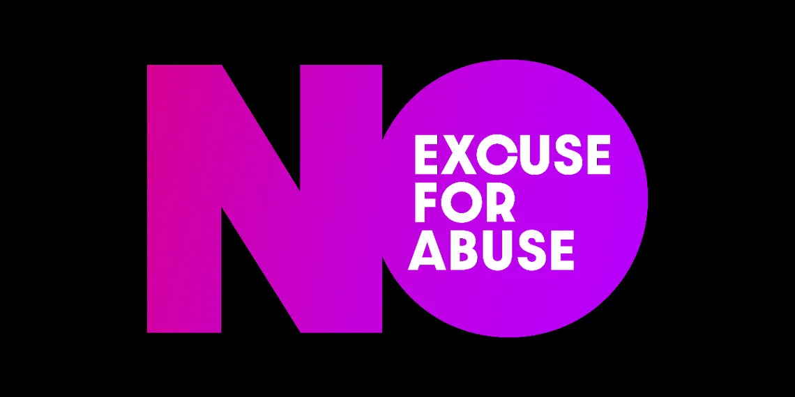 NO EXCUSE FOR ABUSE